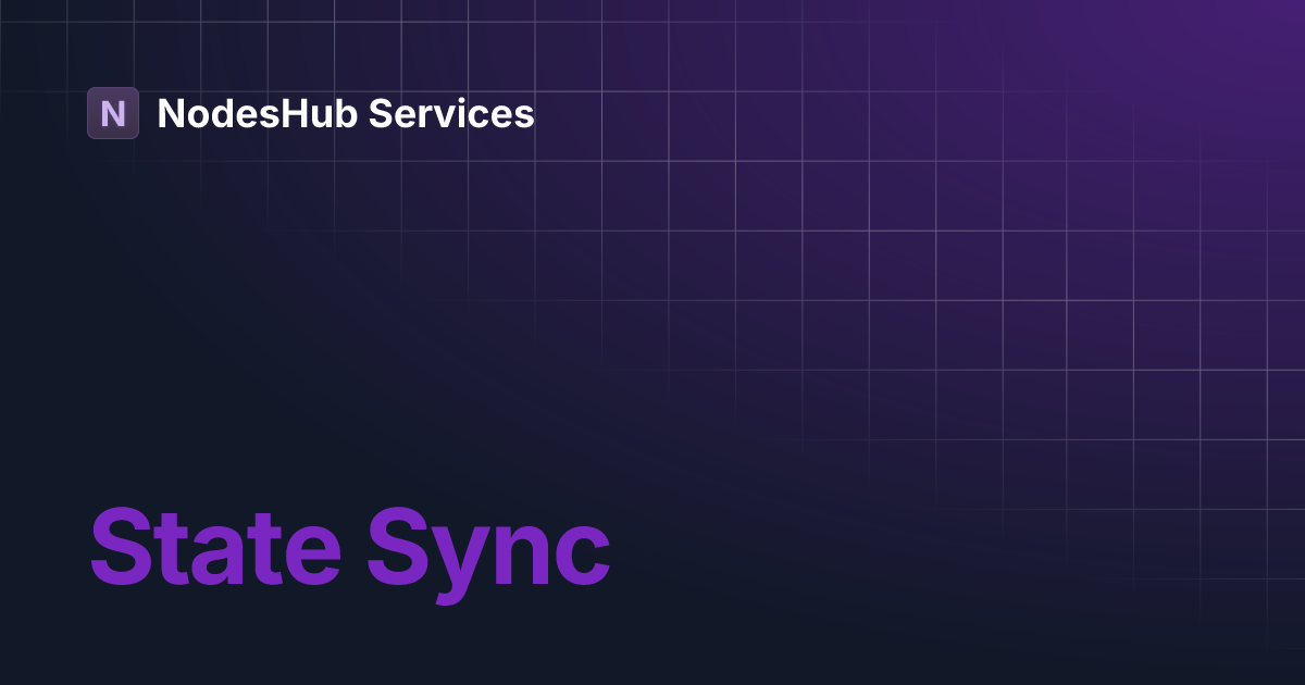 State Sync | NodesHub Services